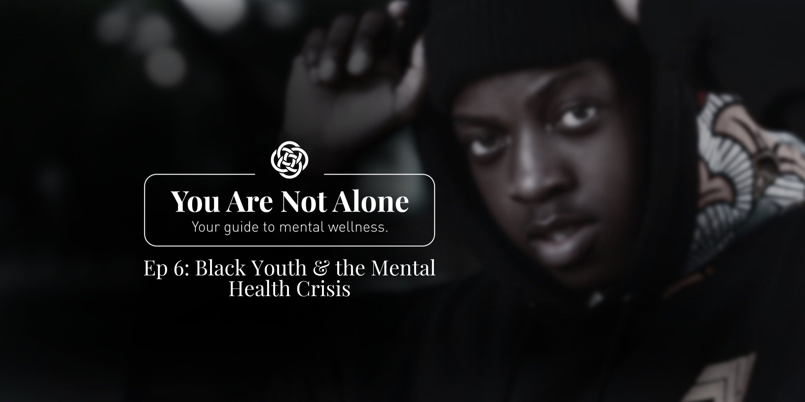 Ep. 6: Black Youth and the Youth Mental Health Crisis - Insight Digital Magazine