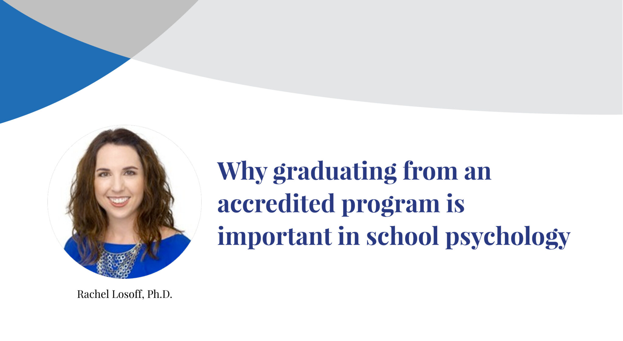 Accreditation Is Important in School Psych. | The Chicago School