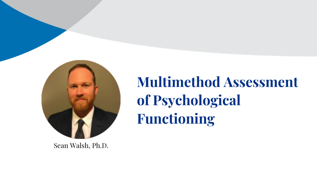 Multimethod Assessment of Psychological Functioning - Insight Digital ...